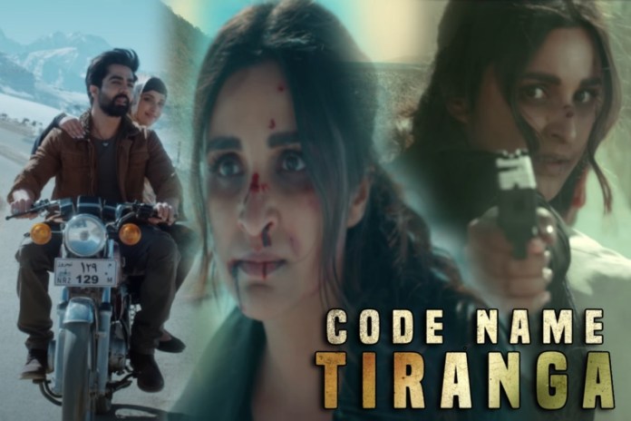 'Code Name: Tiranga' Trailer: Parineeti Chopra is India's 'best man' to lead a Special Op