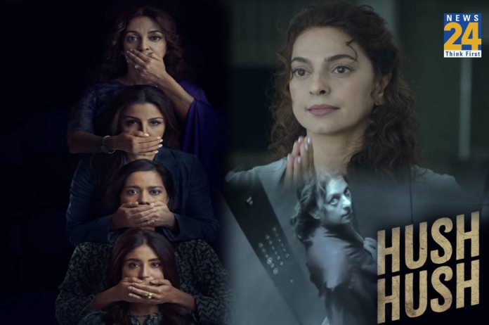 Hush Hush trailer out: Juhi Chawla leads powerful story of four women