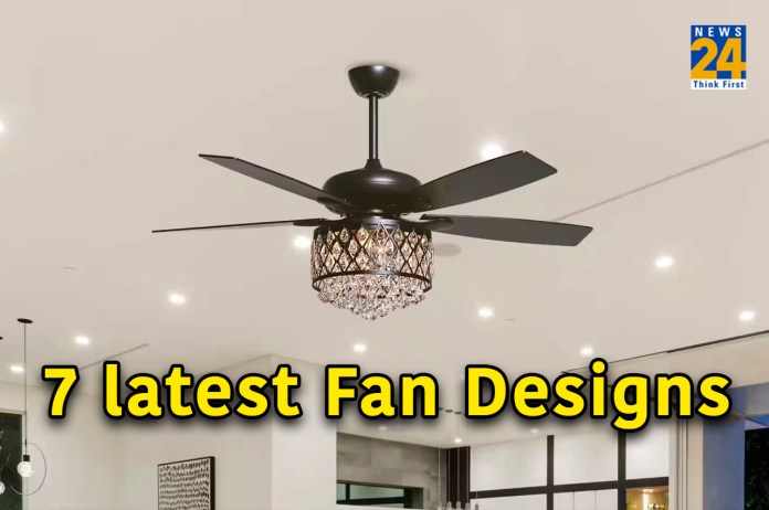 Check out 7 latest Fan Designs for you home