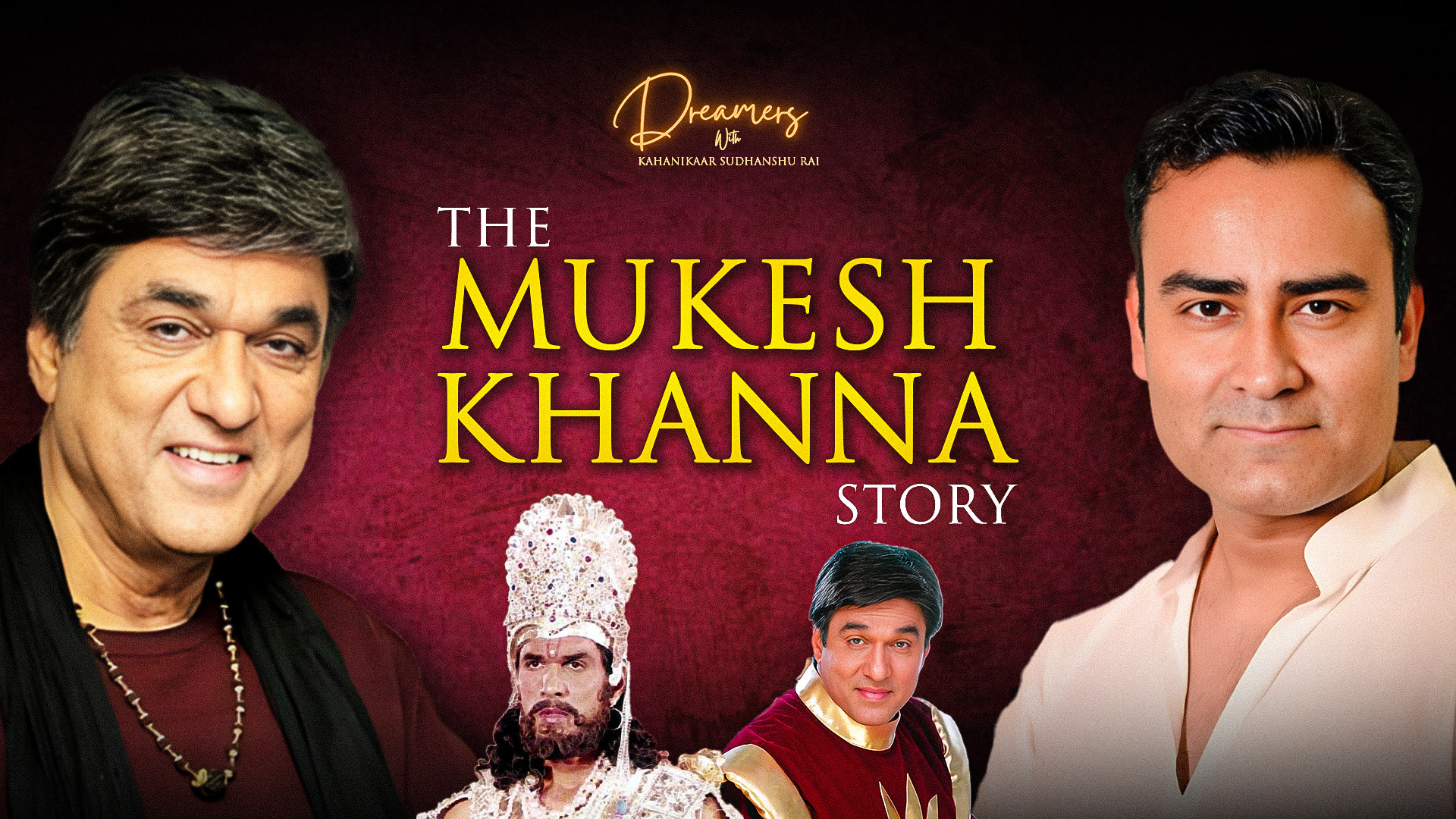 Sudhanshu Rai’s ‘Dreamers’ Chronicles Mukesh Khanna’s Untold Journey ...